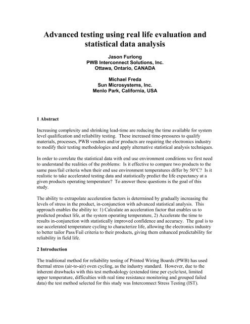Advanced testing using real life evaluation and statistical data analysis