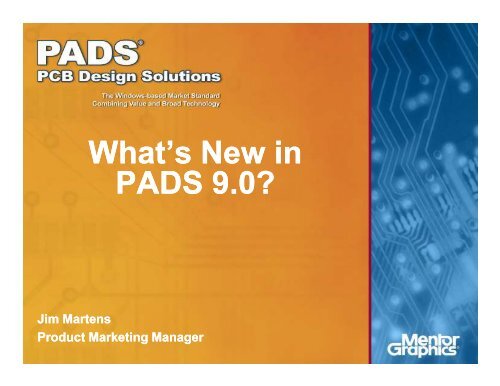 What's New in PADS 9.0? - EDA Direct