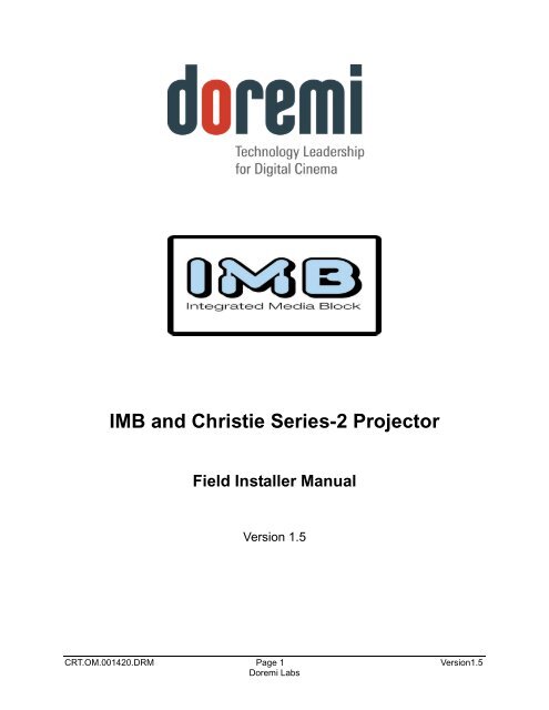 IMB and Christie Series-2 Projector Field Installer ... - Doremi Labs