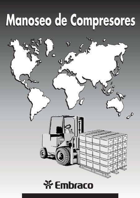 Manoseo de Compresores - Embraco