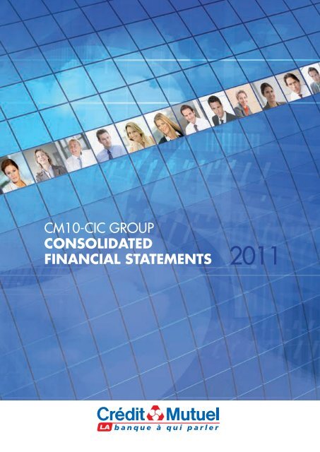 cm10-cic group consolidated financial statements 2011 - Banque ...