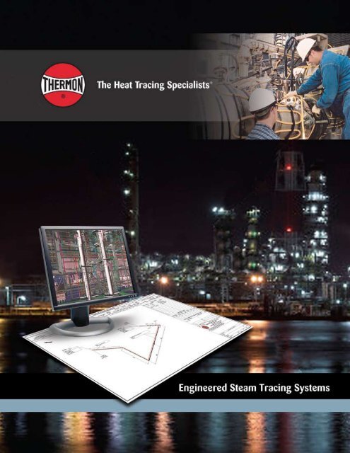 Steam Tracing Overview - Thermon Manufacturing Company