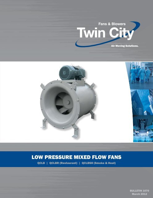 low pressure mixed flow fans - Twin City Fan & Blower