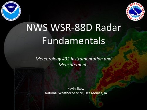 NWS Radar Presentation - Kevin Skow