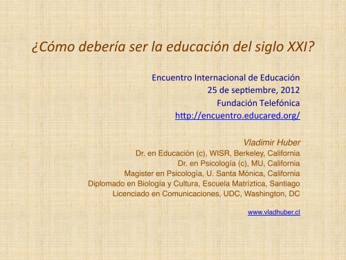 ¿Cómo debería ser la educación del siglo XXI? - Vladimir Huber