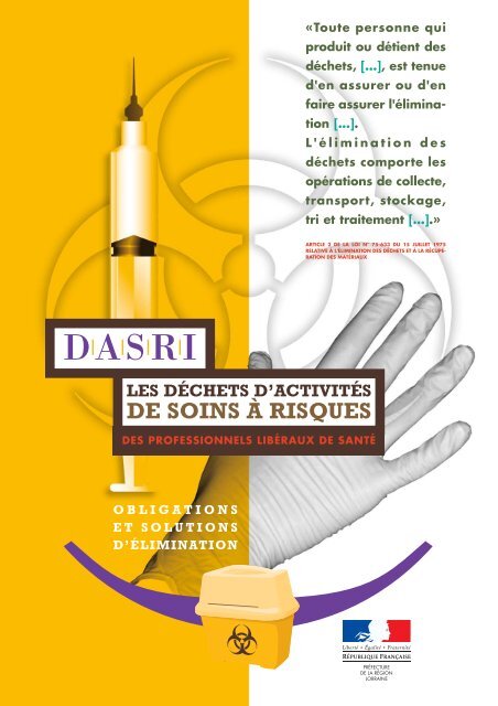 Les dÃ©chets d'activitÃ©s de soins Ã risque DRASS Lorraine ... - CLIN Est