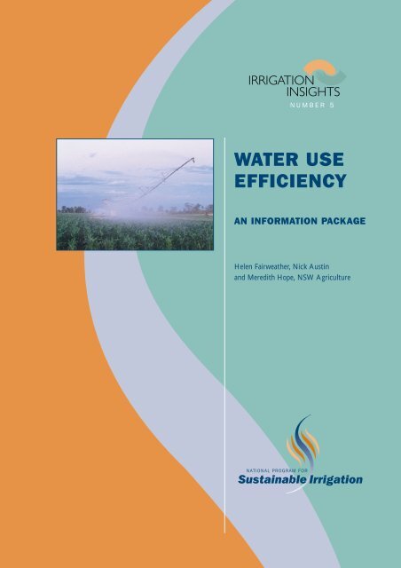 Irrigation Insights 5 - Water Use Efficiency: an ... - Irrigation Australia