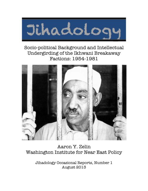 Revisiting the Ikhwani Breakaway Factions- 1954 ... - JIHADOLOGY