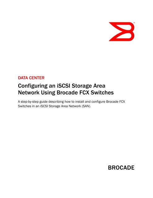 Configuring an iSCSI Storage Area Network Using Brocade FCX ...