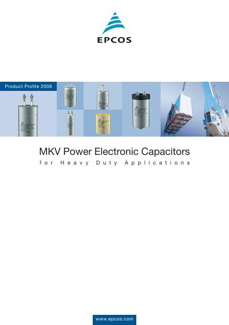 MKV Power Electronic Capacitors for Heavy Duty Applications ...