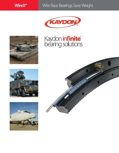 WireXÂ® Wire-Race Bearings brochure - Kaydon Bearings