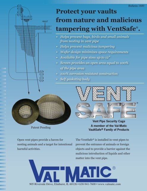 VentSafe Brochure - Val-Matic Valve and Manufacturing Corp.