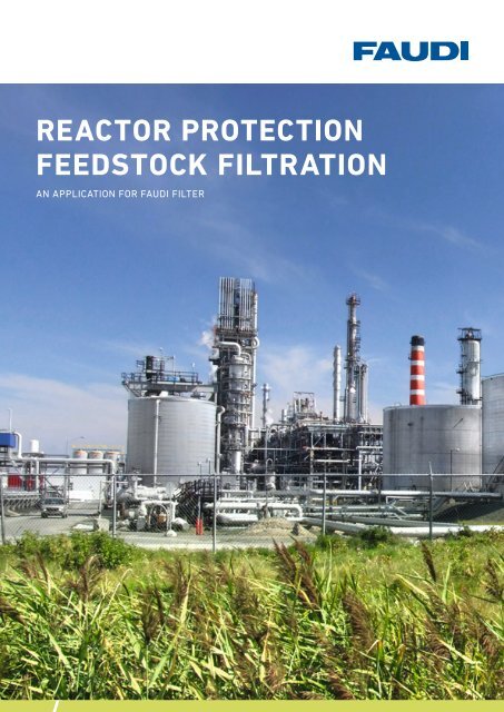 REACTOR PROTECTION FEEDSTOCK FILTRATION - Faudi