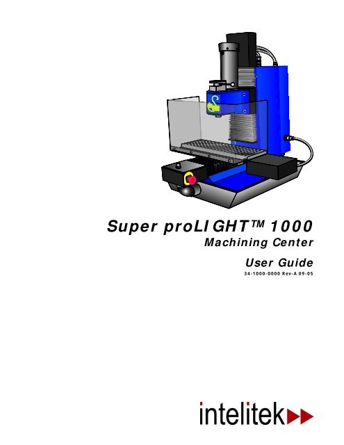 Super proLIGHTâ ¢ 1000 - Intelitek Downloads