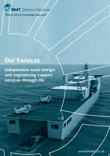 Our Services Brochure - BMT Defence Services