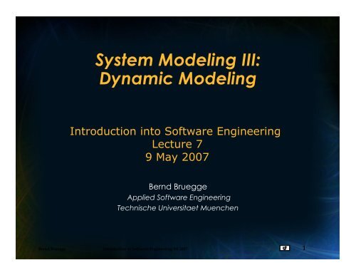 Dynamic Modeling - Chair for Applied Software Engineering