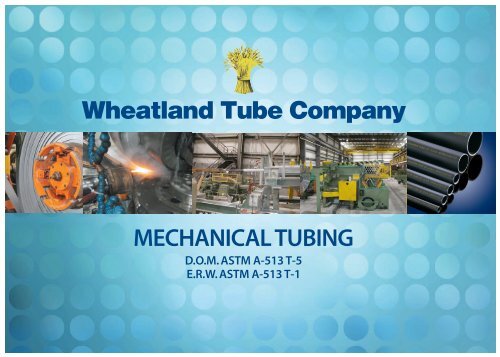 MECHANICAL TUBING - Wheatland Tube