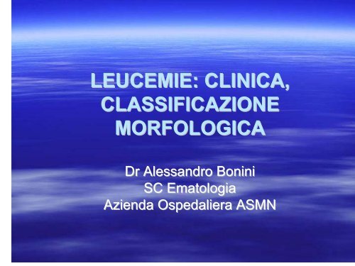 Leucemie: quadro clinico e classificazione morfologica