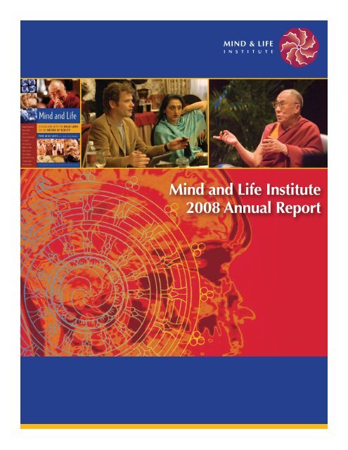 Mind and Life Institute 2008 Annual Report - Mind & Life Institute