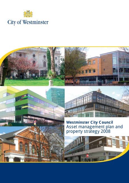 Asset management plan and property strategy 2008 - Westminster ...