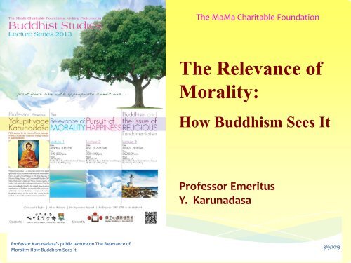 The Relevance of Morality: How Buddhism Sees It Professor ...