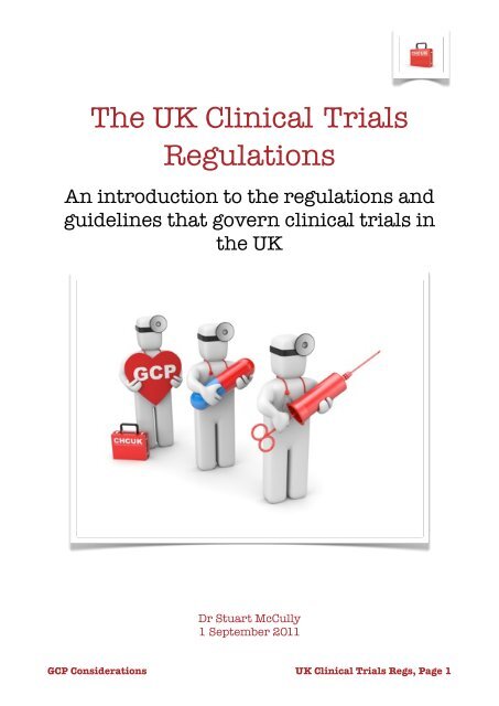 Introduction to the UK Clinical Trials Regulations (Sept ... - CHCUK