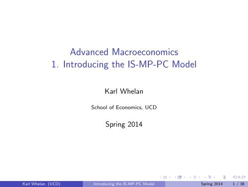 Macroeconomics 2: Introducing the IS-MP-PC Model - Karl Whelan