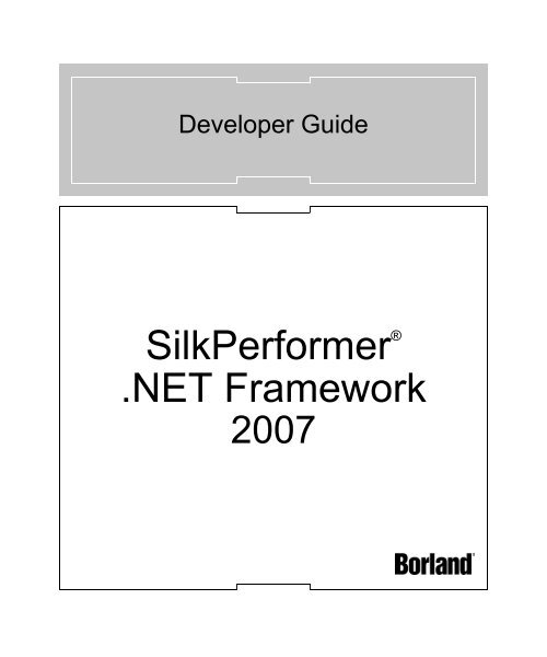 DotNET Framework Developer Guide.book - Borland Technical ...