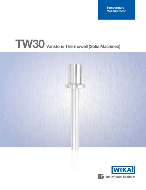 TW30 Vanstone Thermowell (Solid Machined) - WIKA