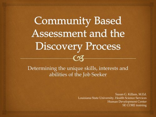 Community Based Assessment and the Discovery Process