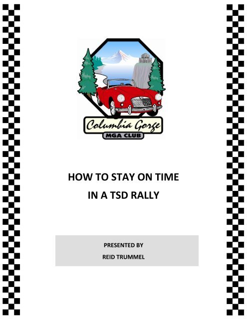 How to Stay on Time in a TSD Rally - Columbia Gorge MGA Club