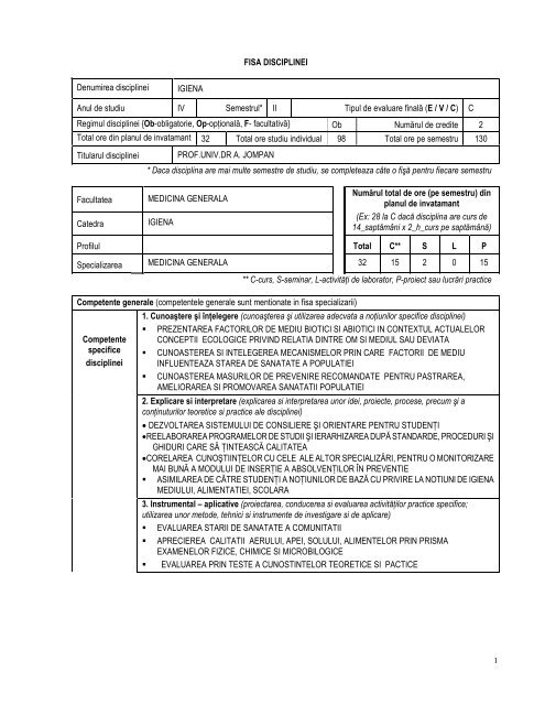 FISA DISCIPLINEI Denumirea disciplinei IGIENA Anul de studiu IV ...