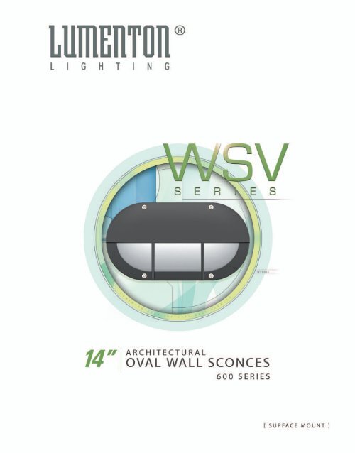 Wall Luminaire With Open Faceplate - LUMENTON Lighting