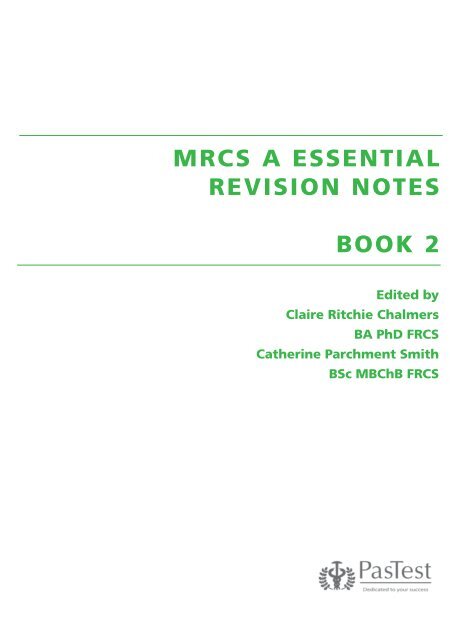 MRCS A ESSENTIAL REVISION NOTES BOOK 2 - PasTest