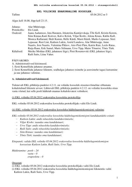 Protokoll nr 5, 05.04.2012 - Eesti Kennelliit