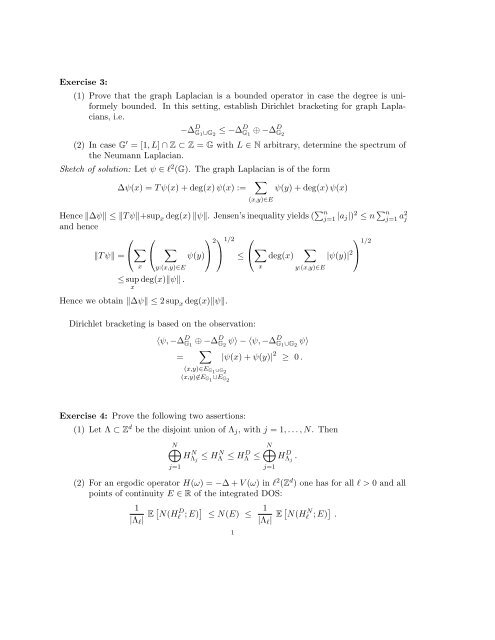 Exercise 3: (1) Prove that the graph Laplacian is a bounded operator ...
