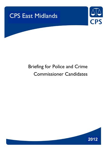 CPS East Midlands â How we work - Crown Prosecution Service