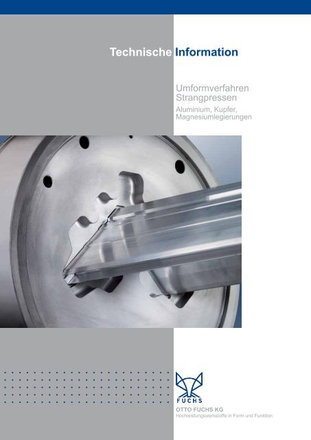 Umformverfahren Strangpressen (PDF, 827 KB) - Otto Fuchs KG