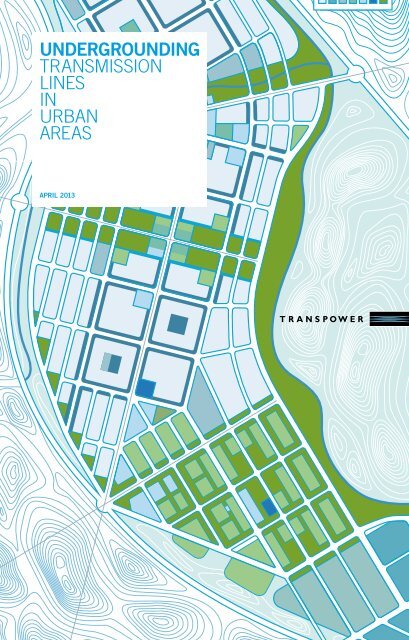 Undergrounding transmission lines in urban areas - Transpower