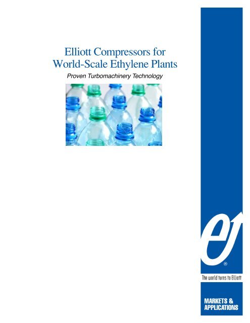 Elliott Compressors for World-Scale Ethylene Plants