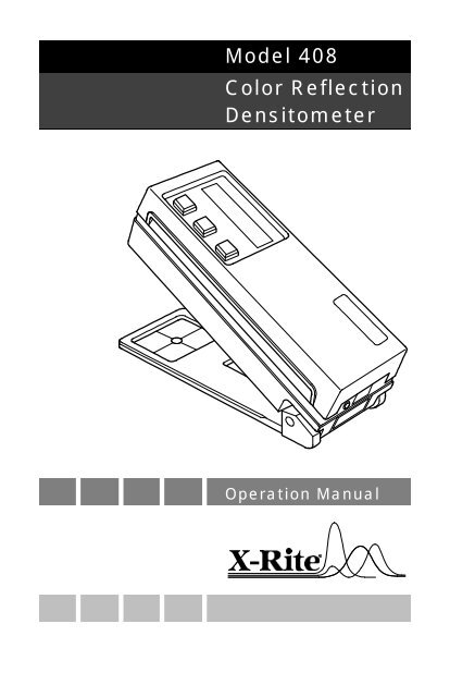 Model 408 Color Reflection Densitometer - X-Rite