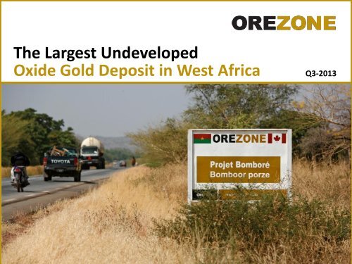Investor Presentation - Orezone Gold Corporation