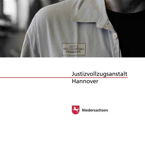 Imagebroschüre JVA Hannover - Justizvollzugsanstalt Hannover