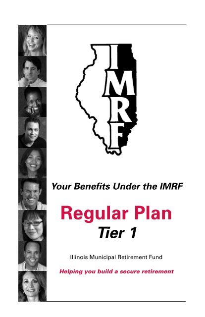 IMRF Benefits under the Regular Tier 1 Plan