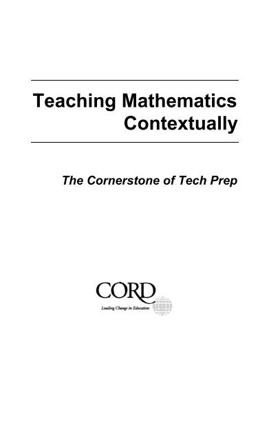 Teaching Mathematics Contextually - CORD