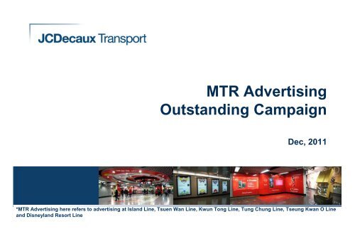 MTR Ad Outstanding Campaigns Showcase - JCDecaux Group