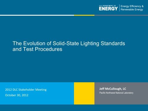 The Evolution of Solid-State Lighting Standards and Test - DLC ...