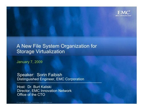 A New File System Organization for Storage Virtualization - EMC ...