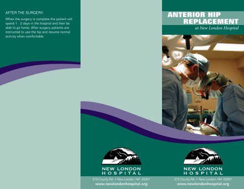 our brochure on Anterior Hip Replacement. - New London Hospital