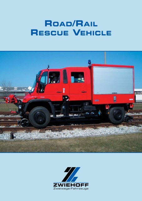 ROAD/RAIL RESCUE VEHICLE - Zwiehoff GmbH